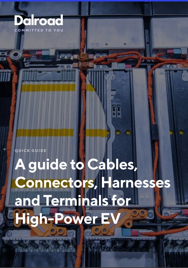 A guide to Cables, Connectors, Harnesses and Terminals for High-Power ...